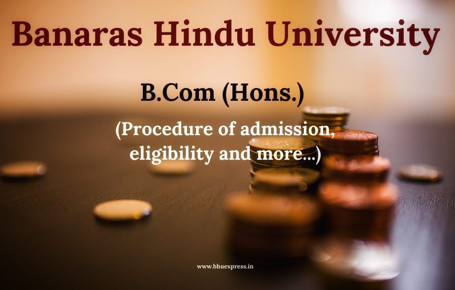 B.Com (Hons.)/Finance Markets Management (FMM) - BHU Express
